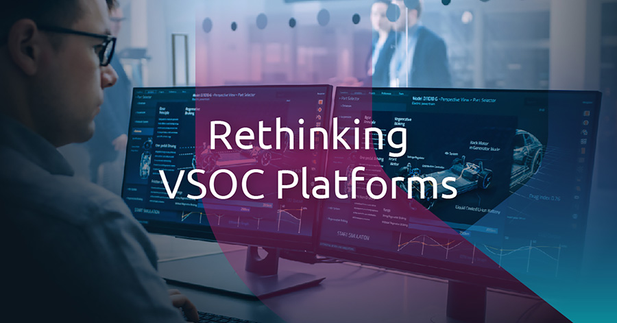 為什麼今日的 VSOC 平台無法提供足夠的資安保護 - VicOne